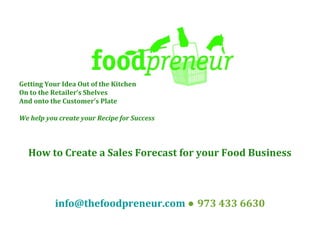 A Five Step sales forecasting tool for food businesses | PPT