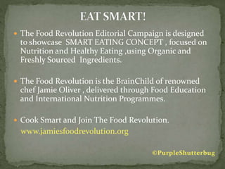 The Food Revolution Editorial Campaign | PPTX