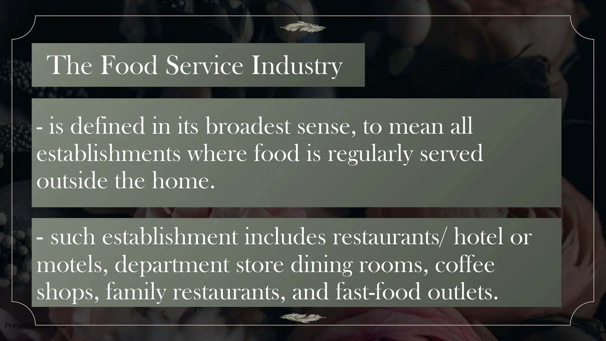 The Food Service Industry and History.pptx