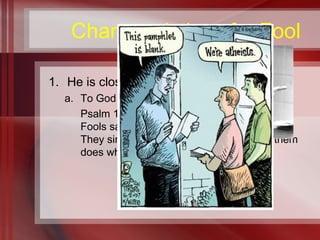 The People of Proverbs (Part 4): The Fool | PPT