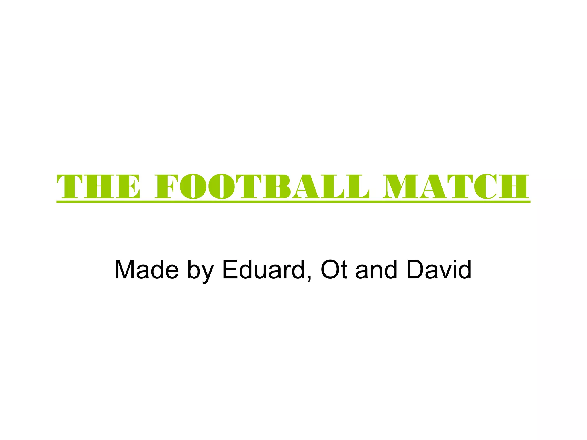 The football match | PPT