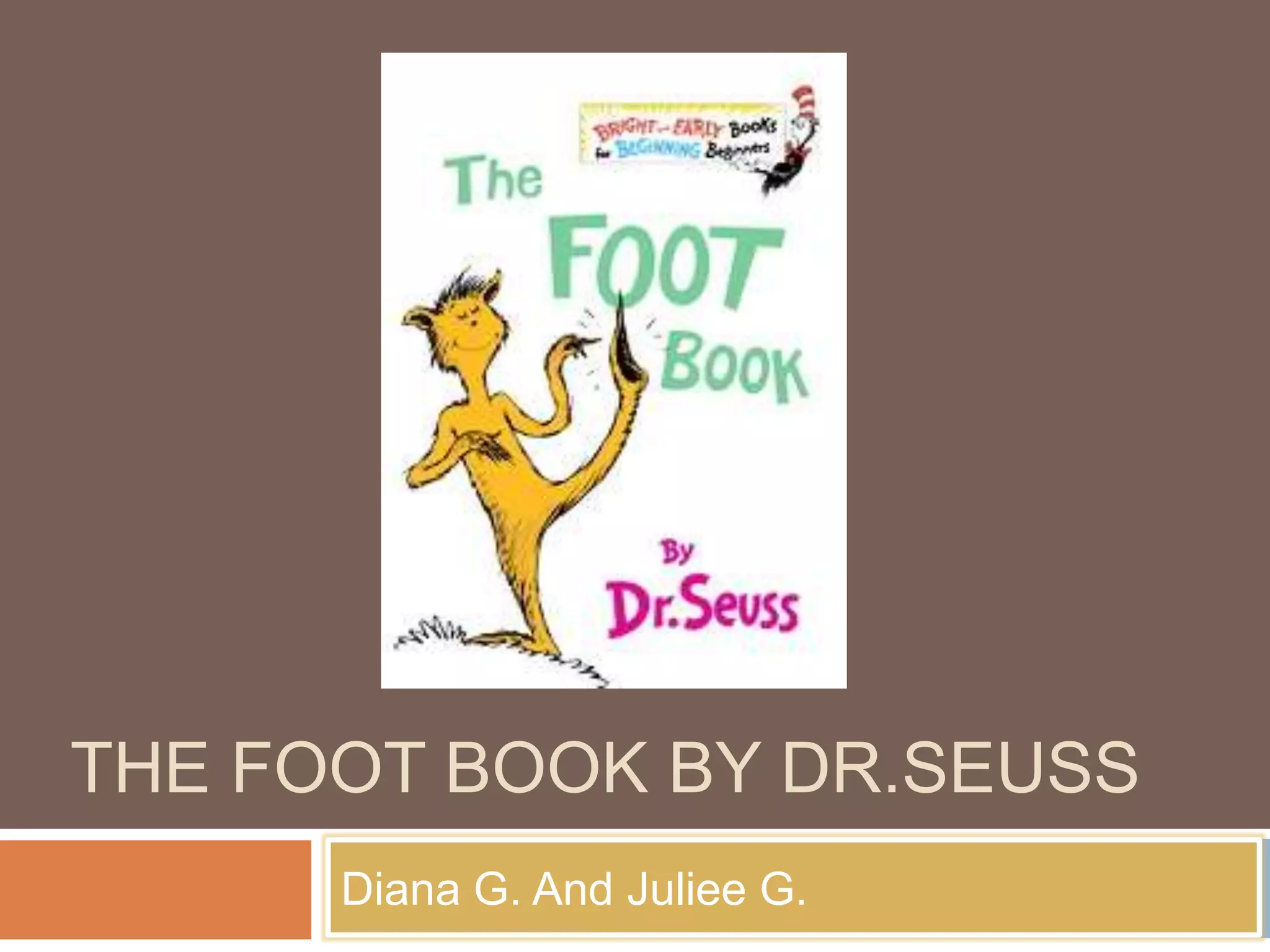 The foot book | PPTX