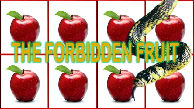 The forbidden fruit | PPSX