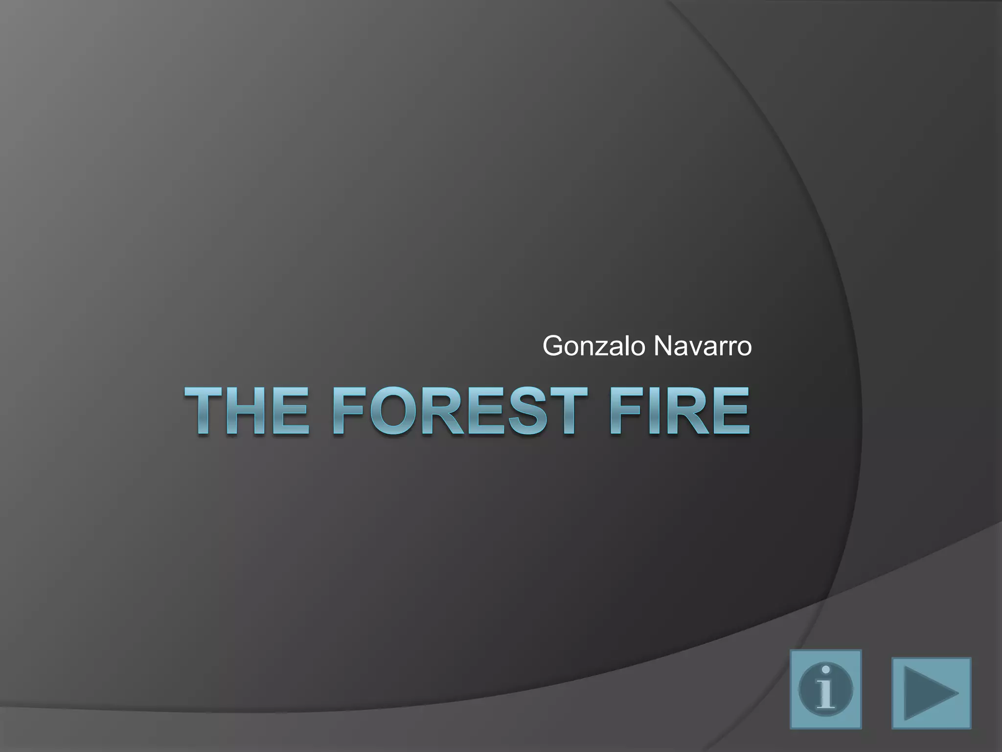 The Forest Fire | PPT