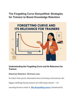 The Forgetting Curve Demystified_ Strategies for Trainers to Boost ...