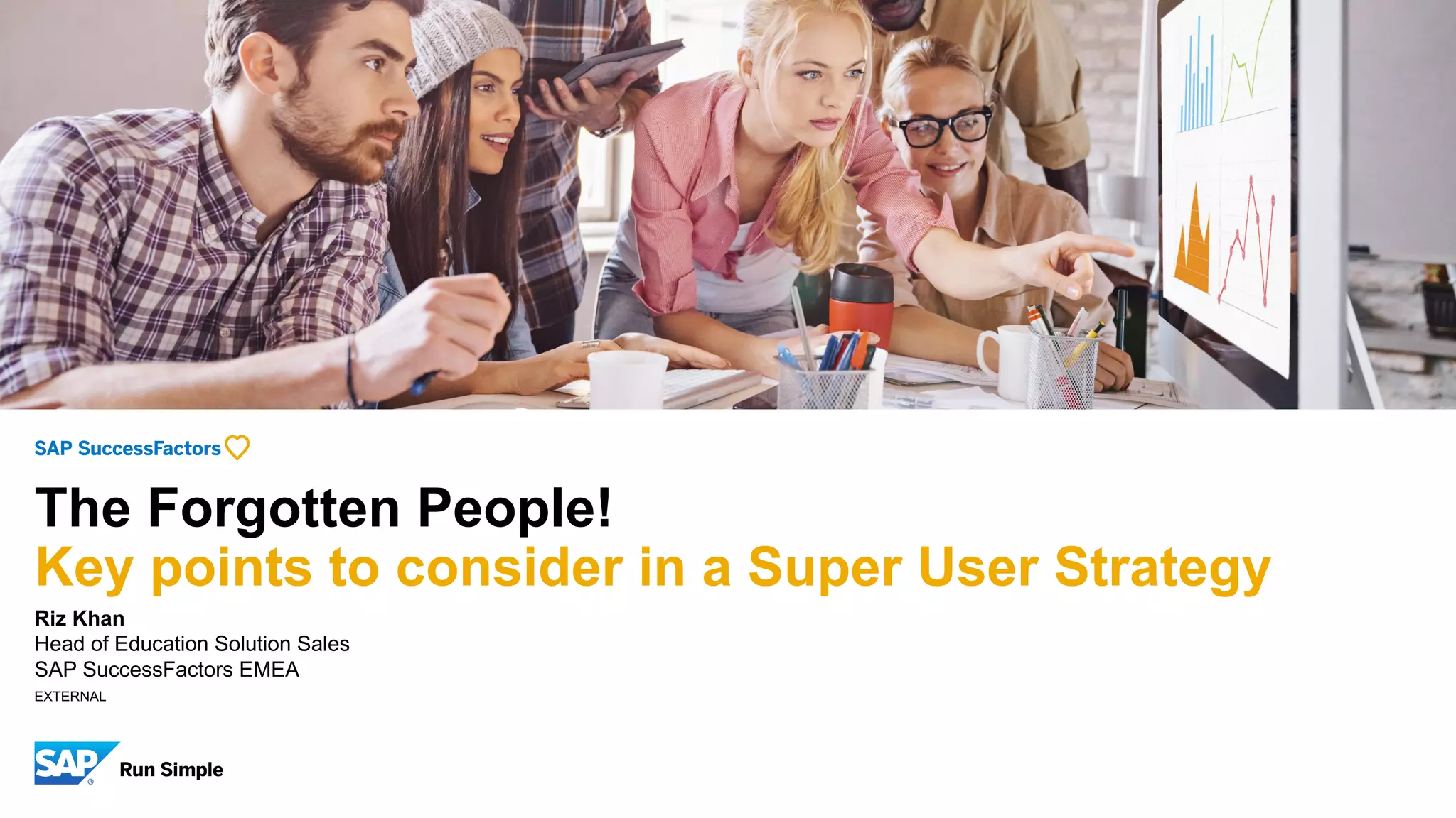 The Forgotten People - Super Users Are Key | PDF