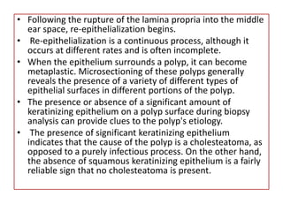 The formation and management of middle ear granulation | PPT