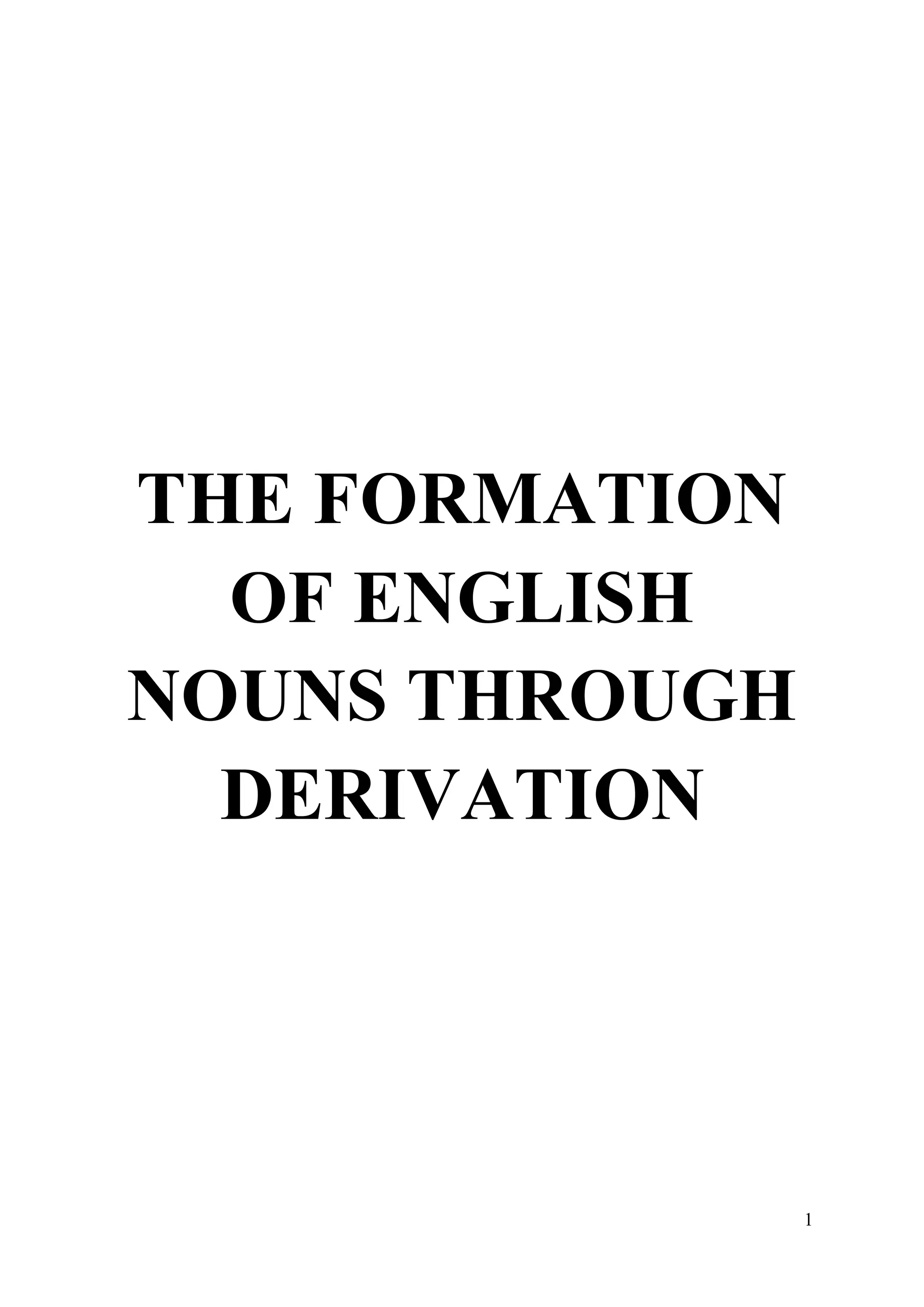 The Formation Of English Words Through Derivation Pdf