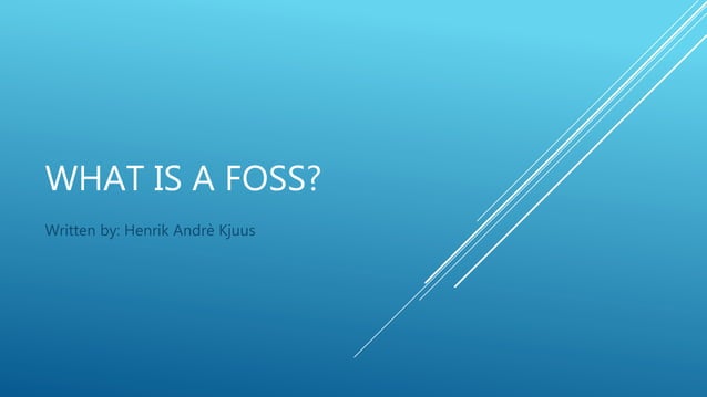 The foss | PPT
