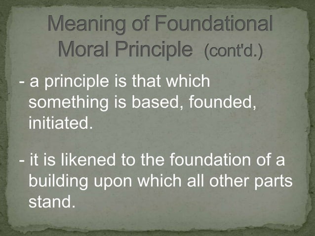 The foundational principles of morality | PPTX