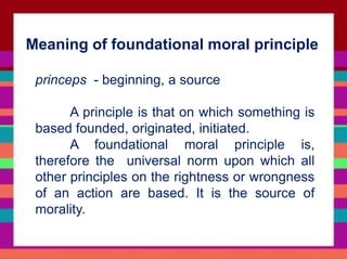 The Foundational Principles of Morality and You | PPTX