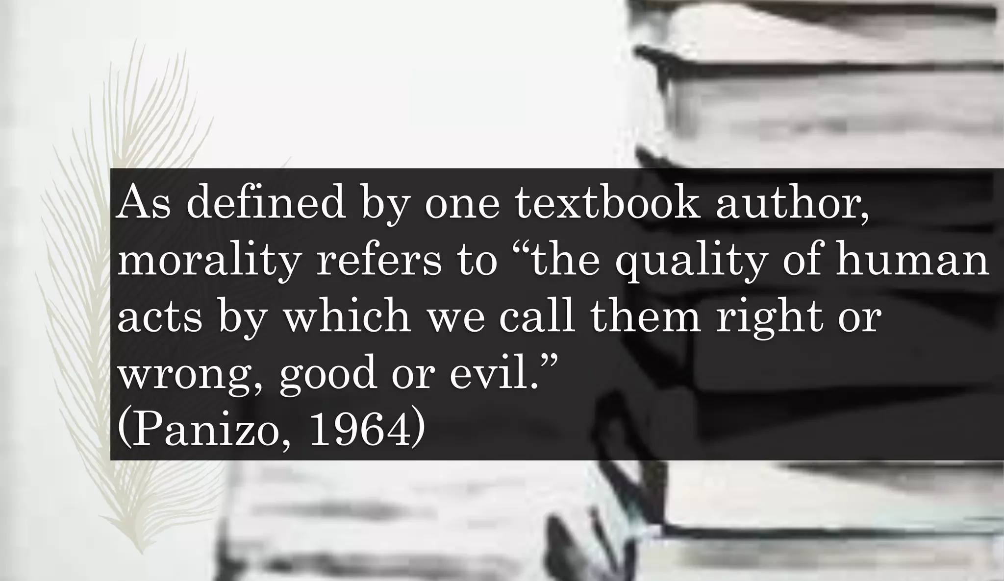 The foundational principles of morality and you | PPTX