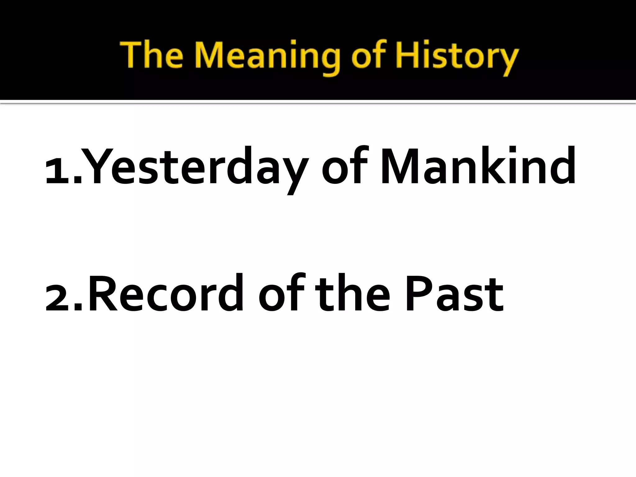 The foundation of history | PPTX