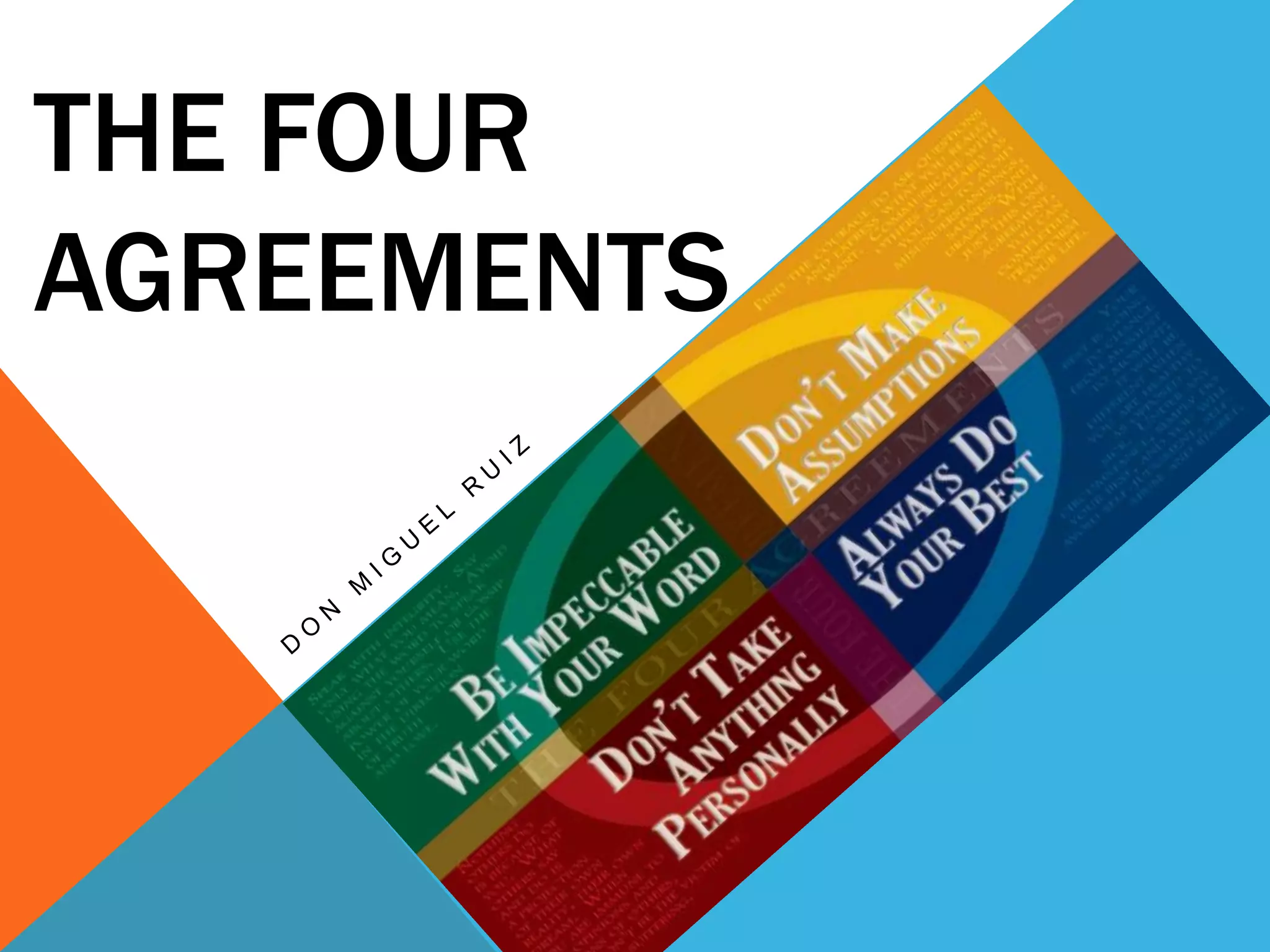 The four agreements | PPTX