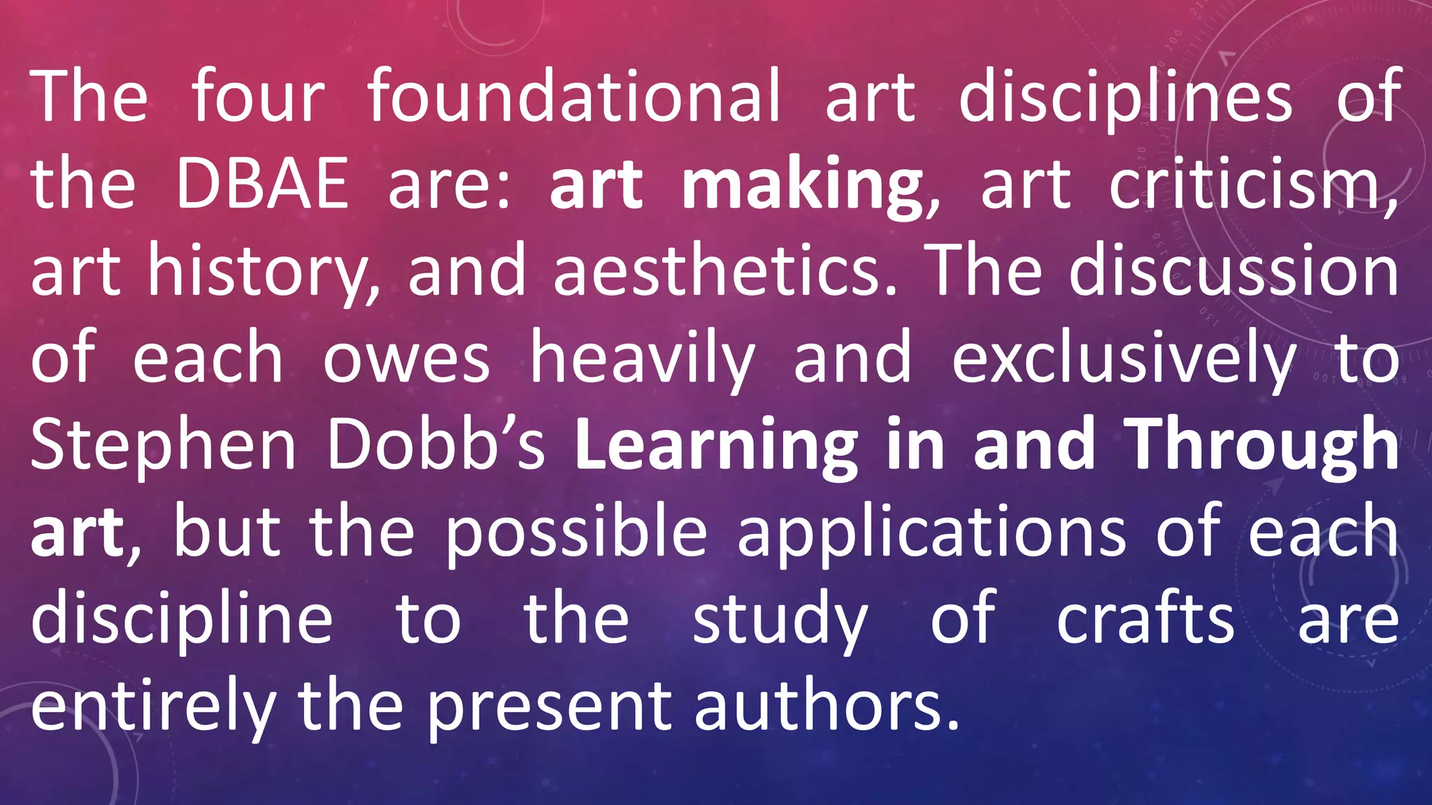 The four art disciplines and the study of crafts | PPTX