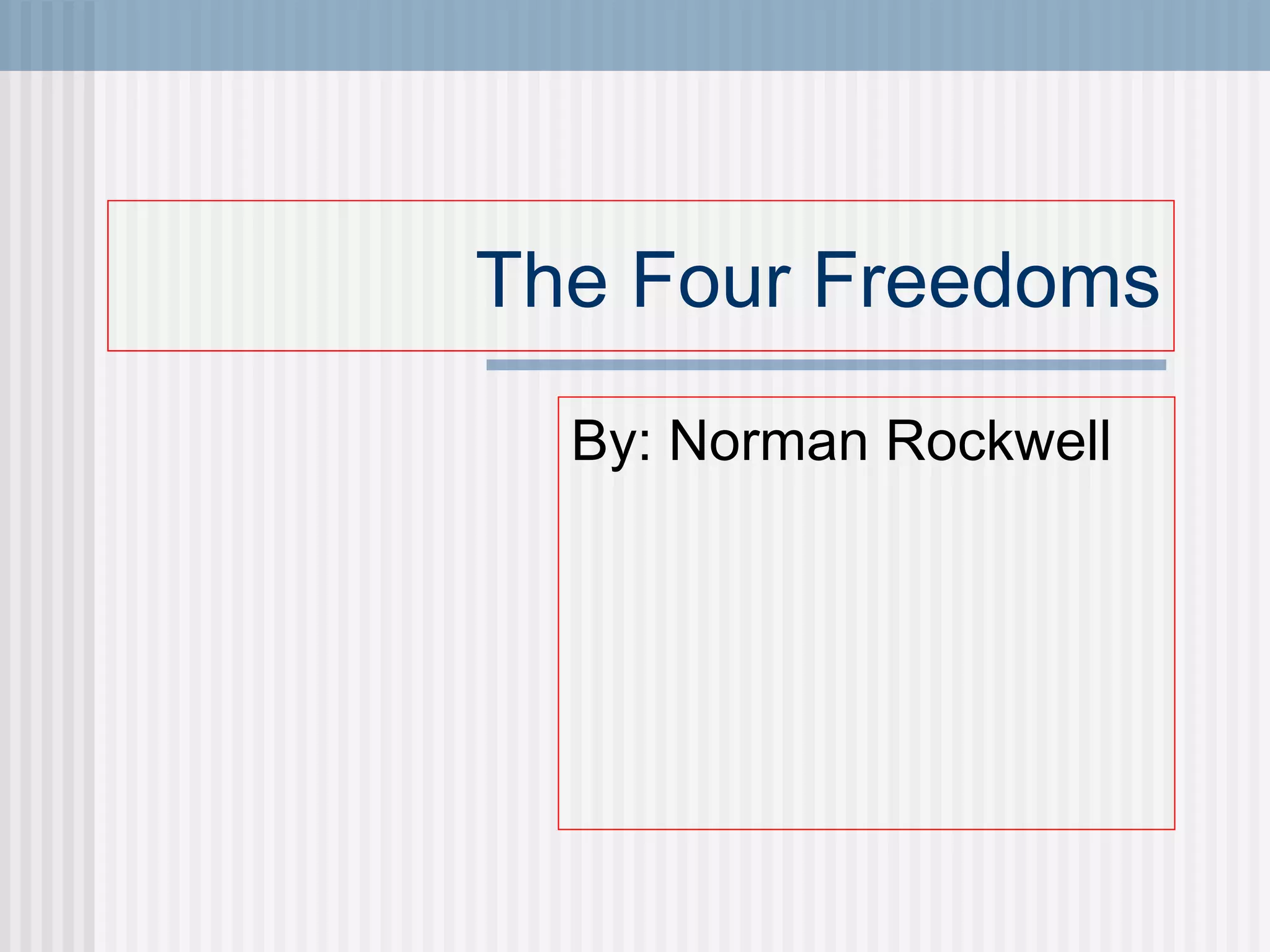The Four Freedoms | PPT