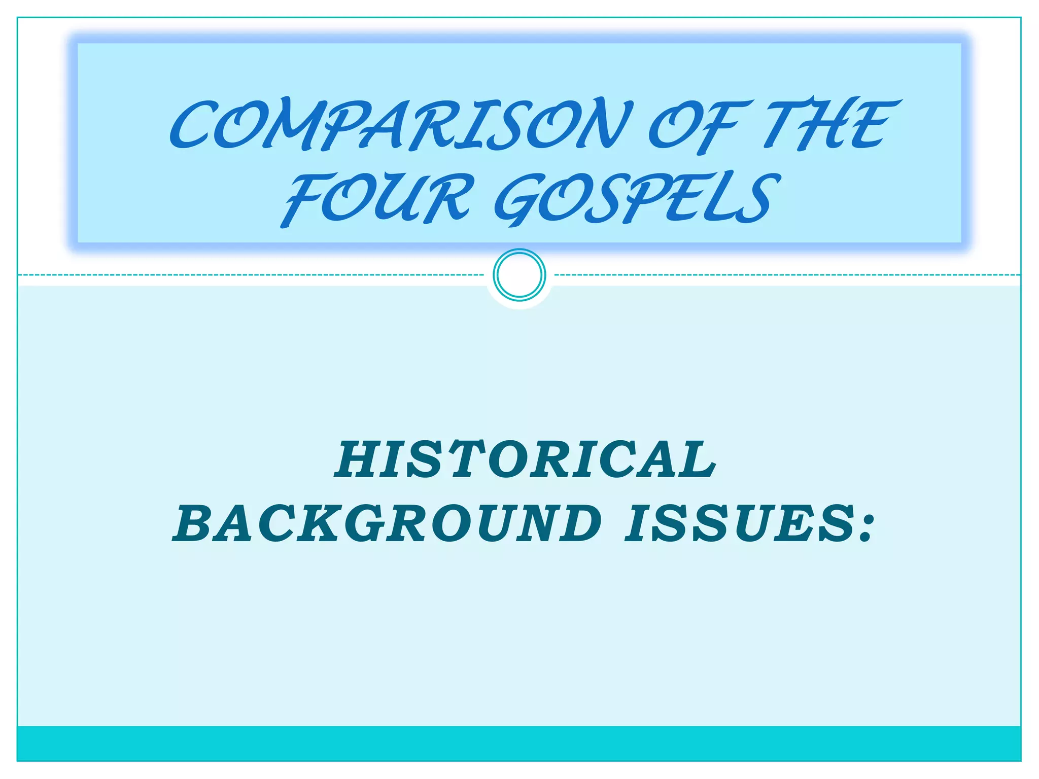 The four gospels | PPTX