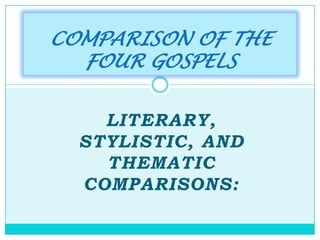 The four gospels | PPTX