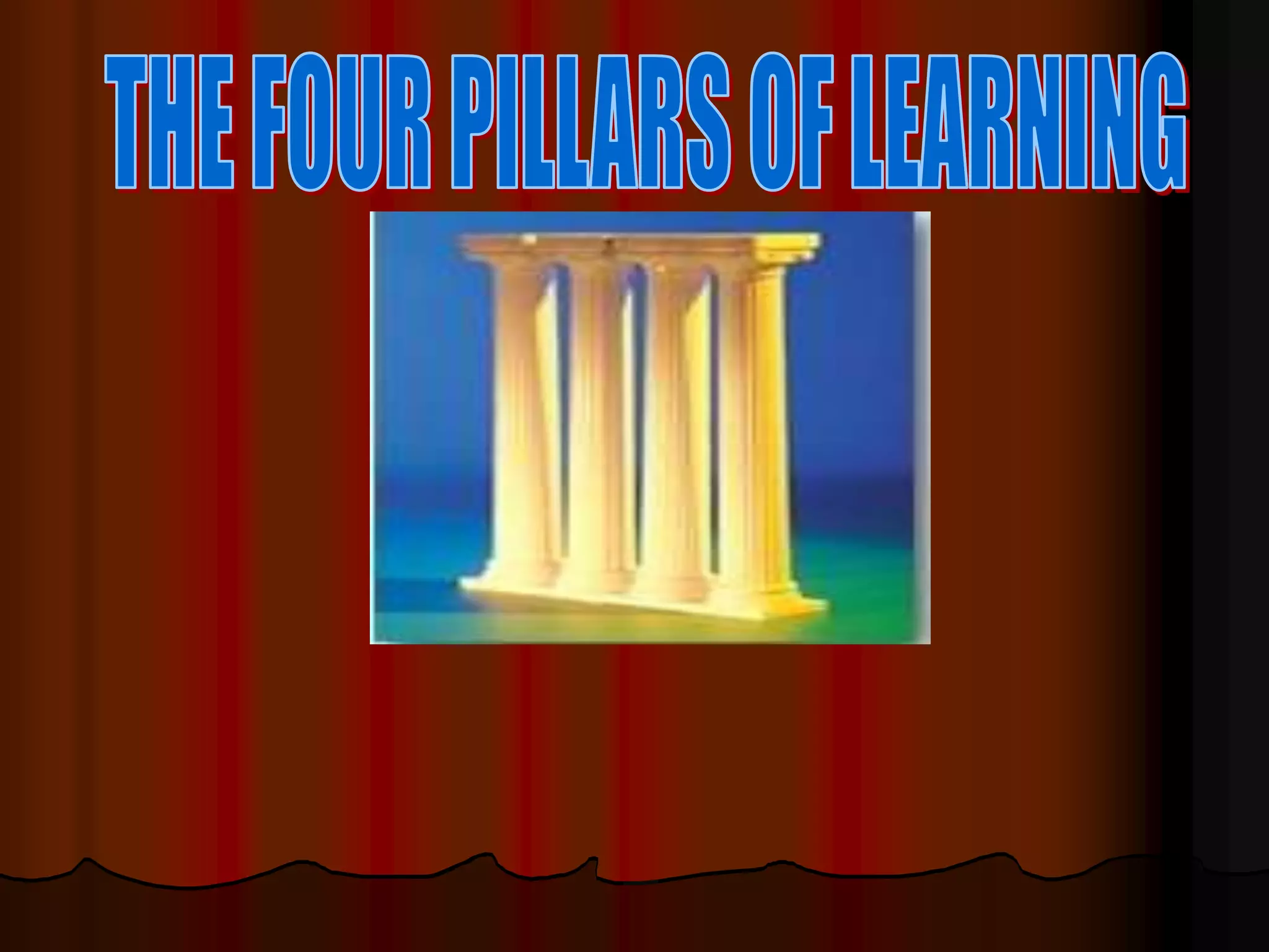 The four pillars of learning | PPTX