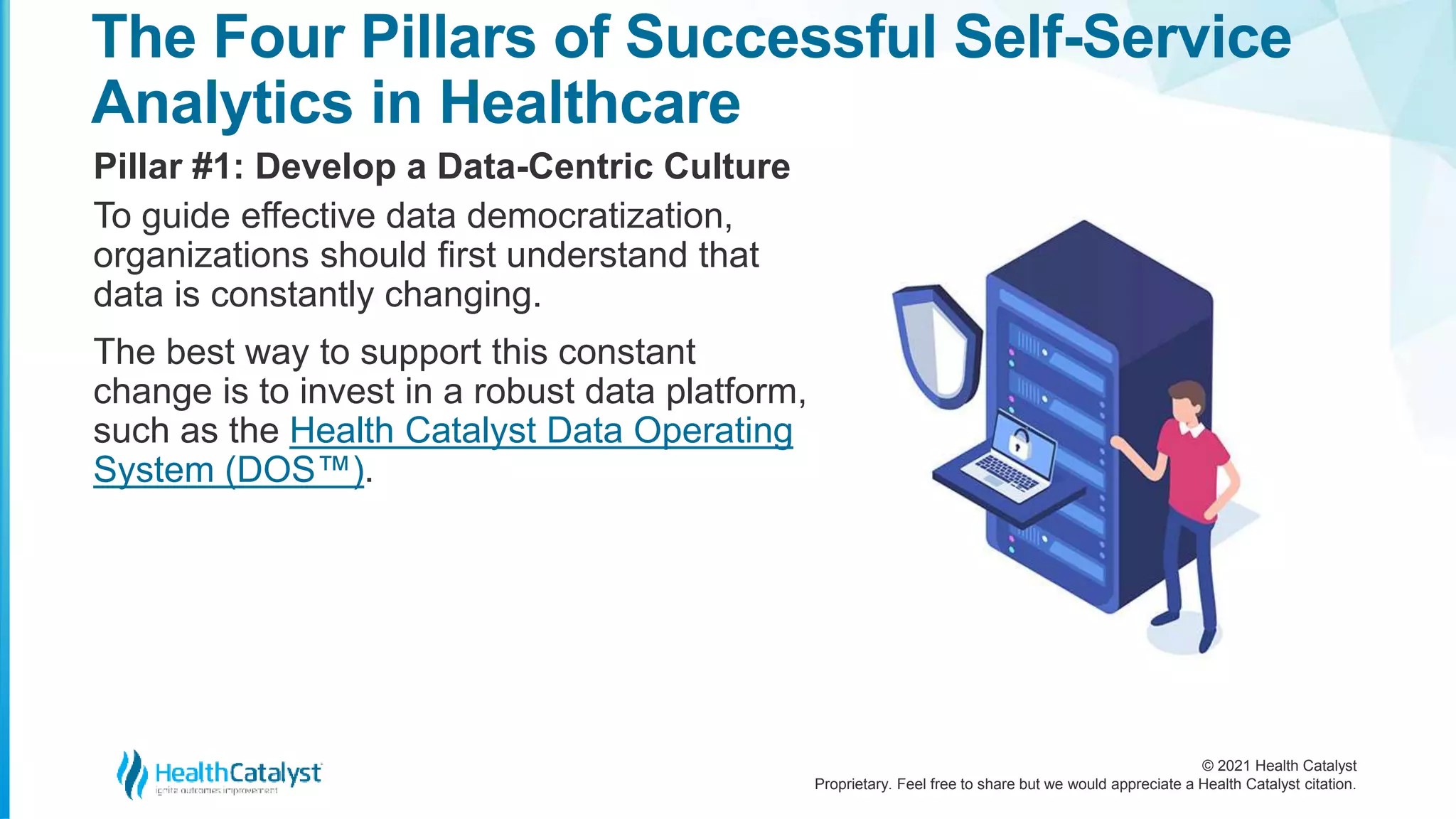 The Four Pillars of Successful Self-Service Analytics in Healthcare | PPT