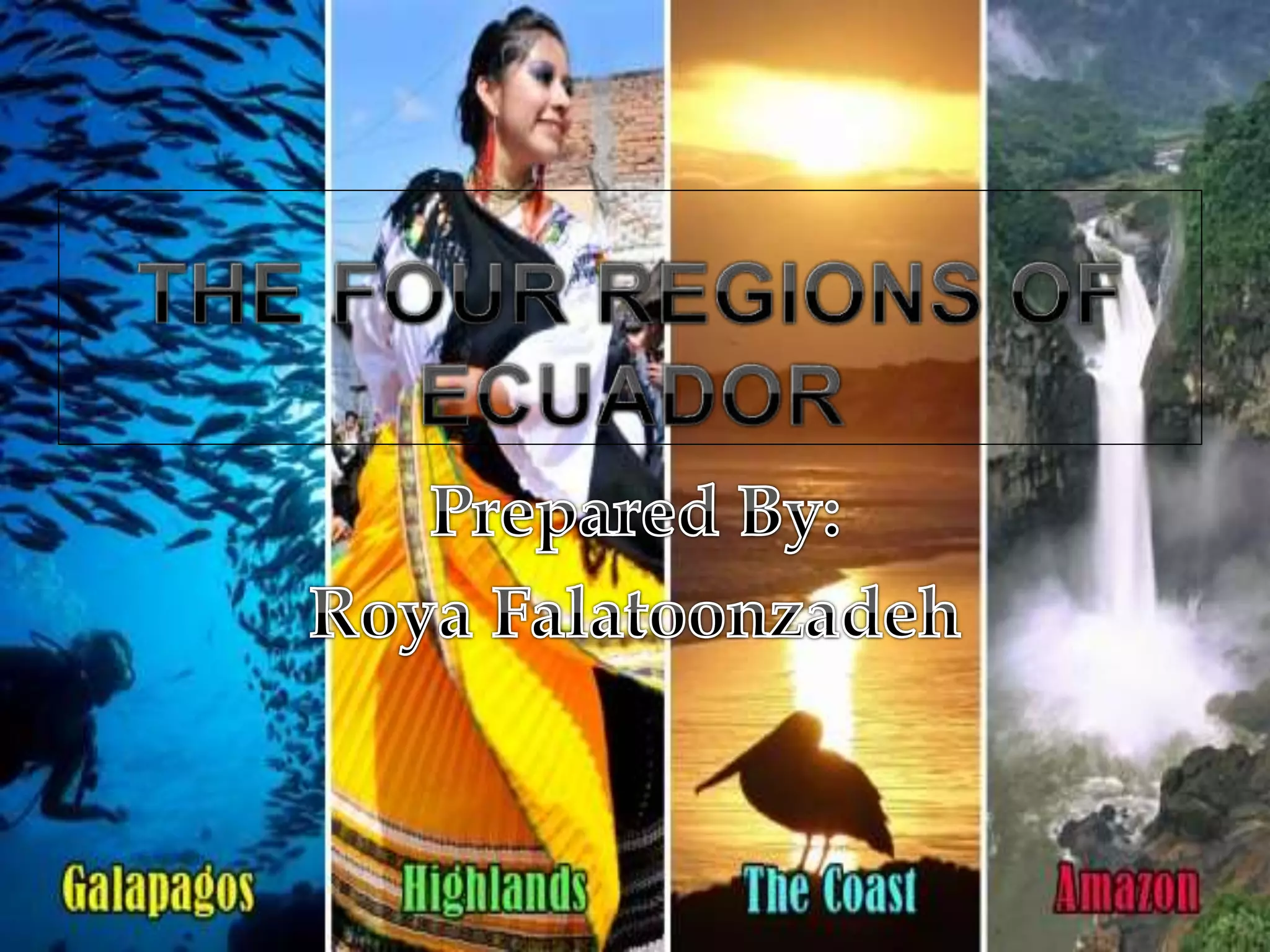 The four regions of ecuador | PPTX