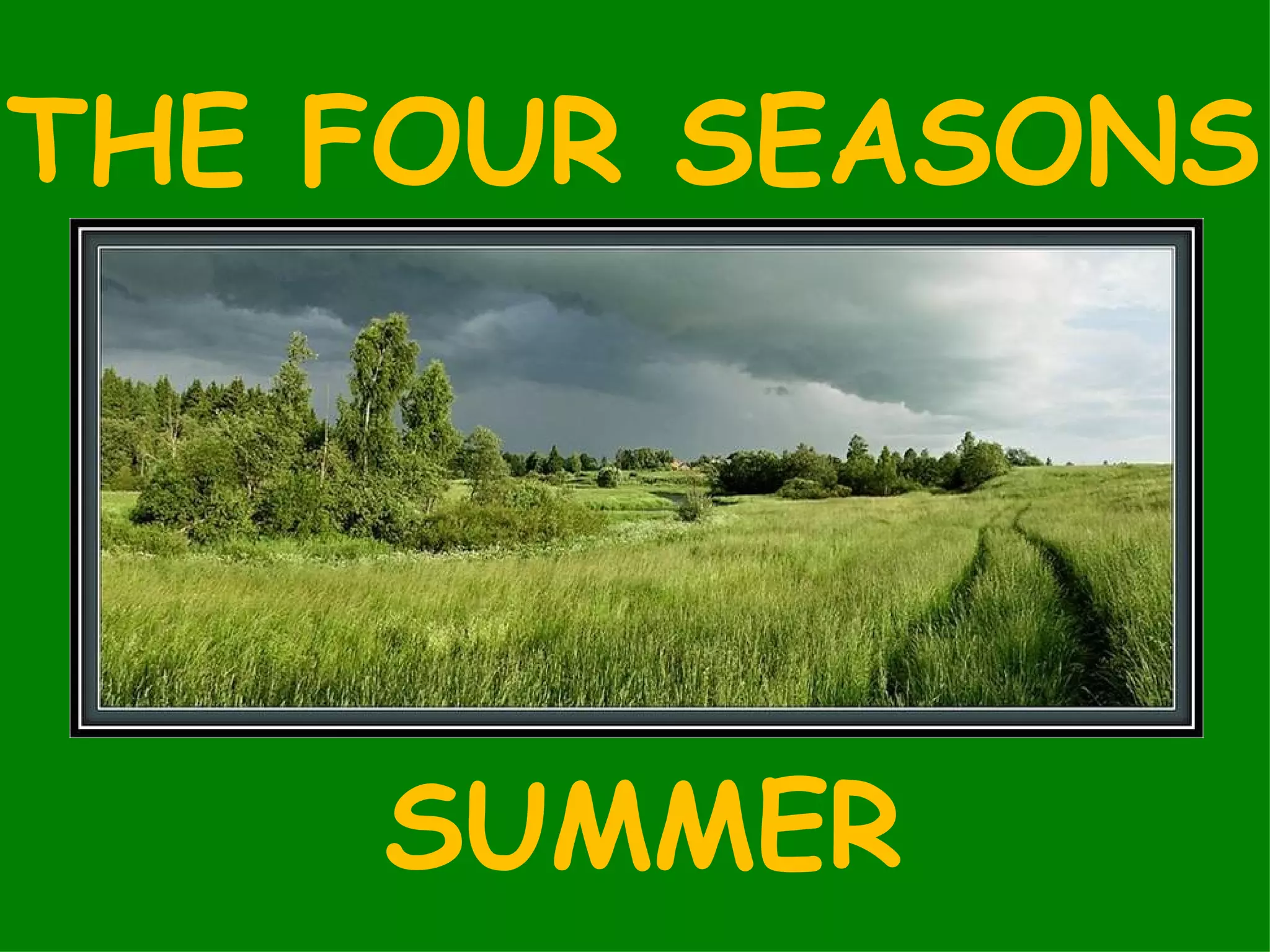 The Four Seasons - Summer | PPS