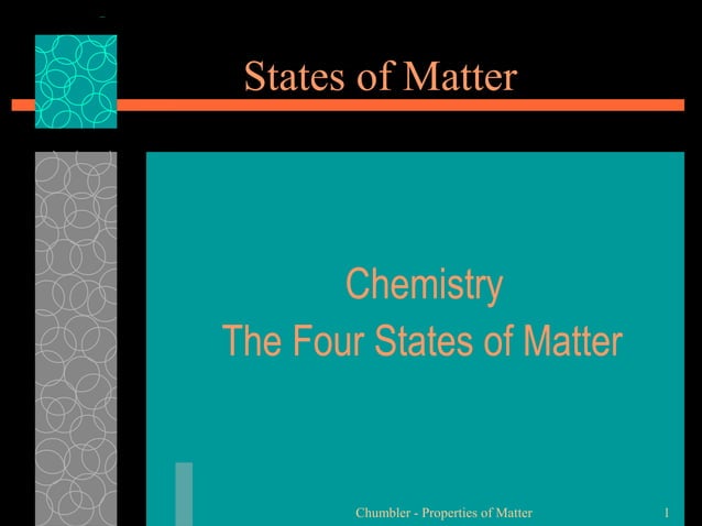 The four states of matter (chemistry) | PPT