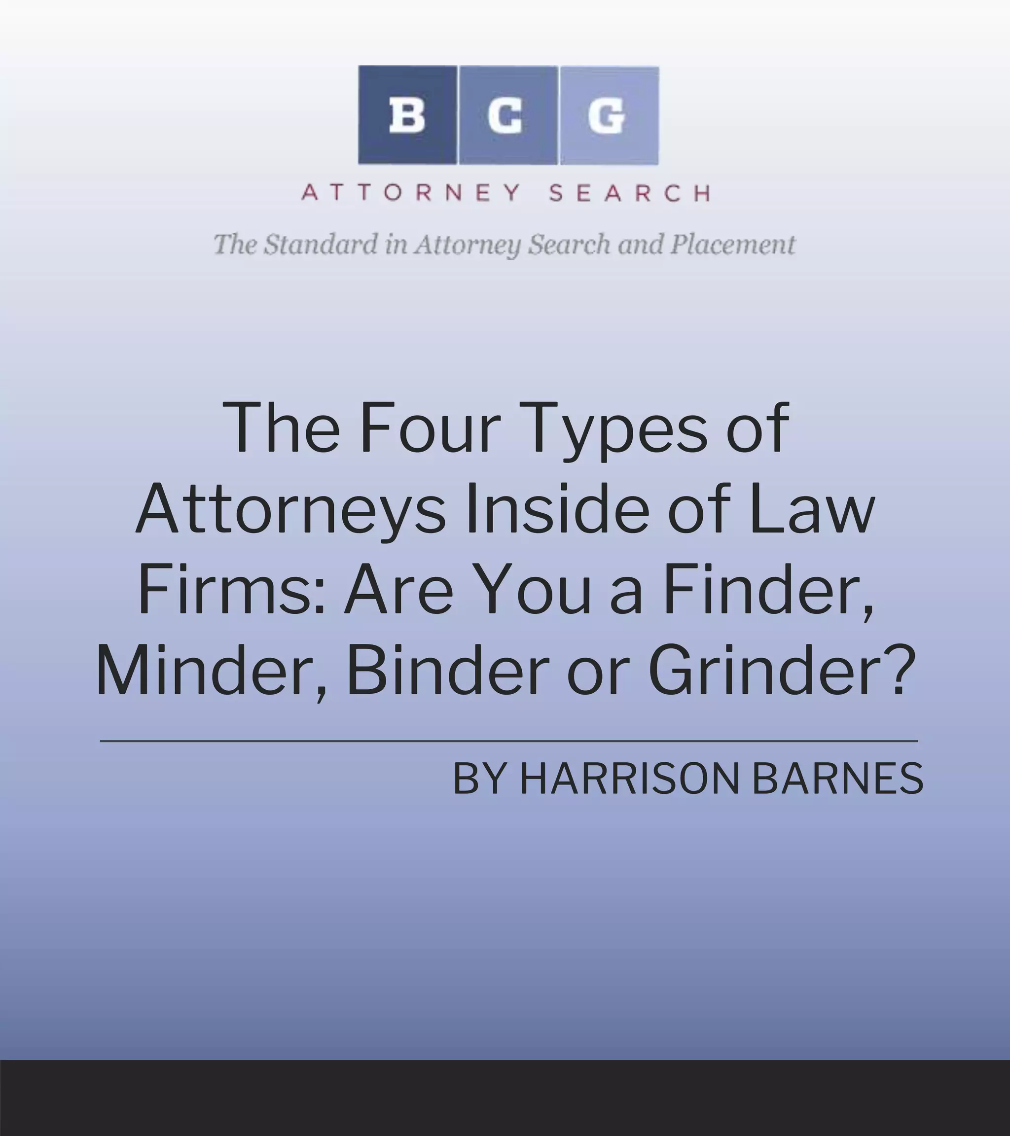The Four Types of Attorneys Inside of Law Firms_ Are You a Finder ...