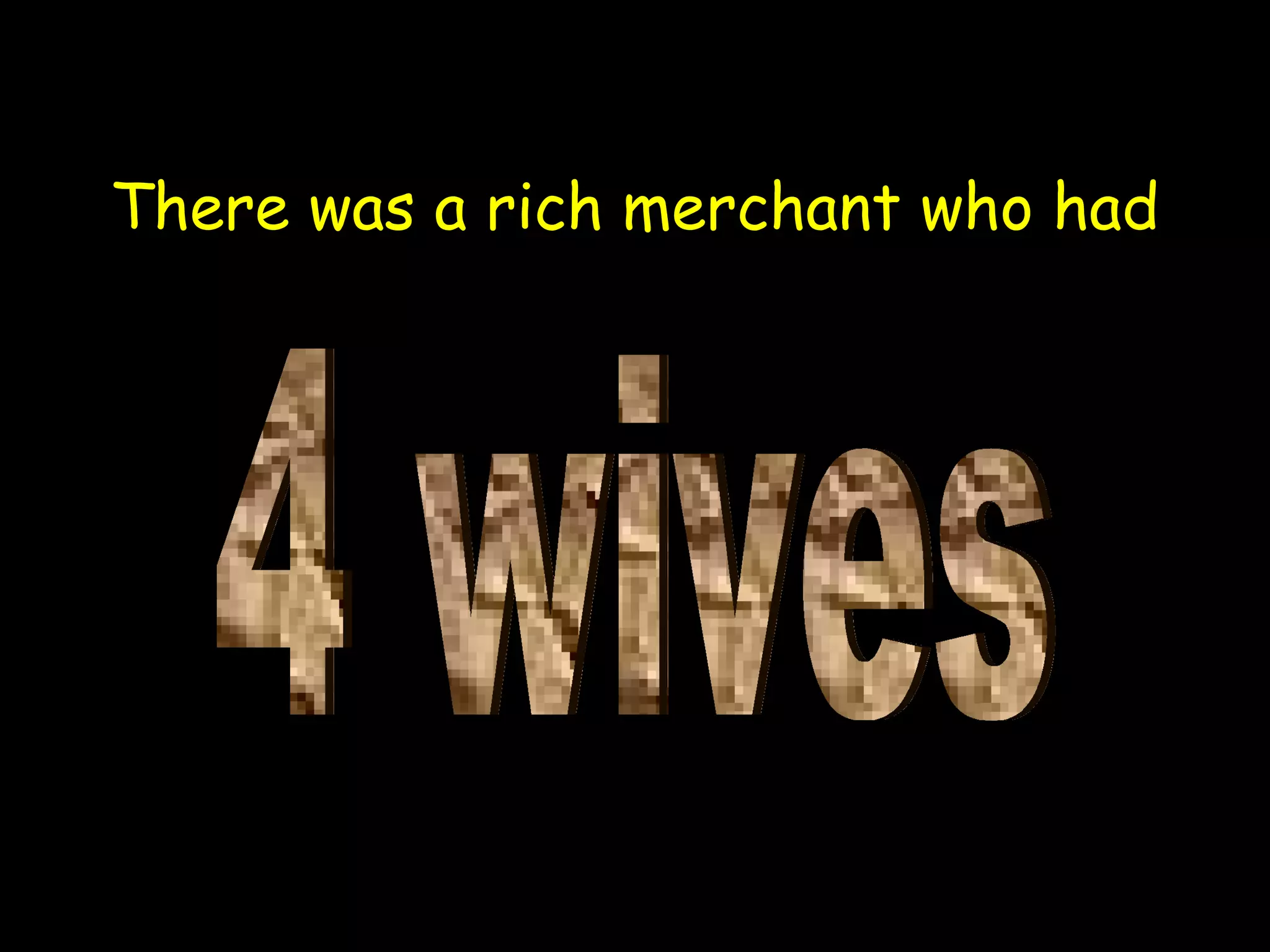 The four wives | PPT
