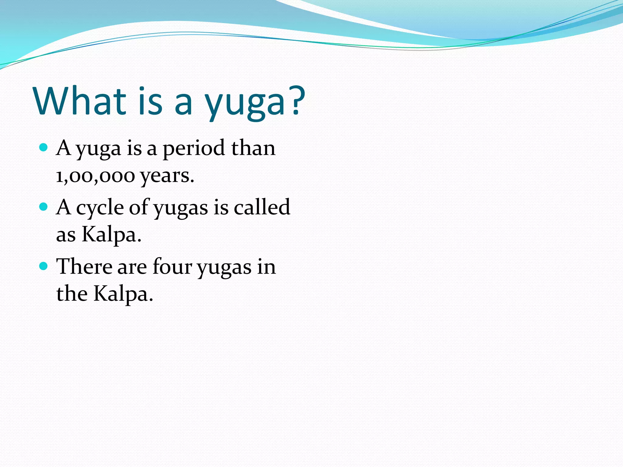 The four yugas | PPTX