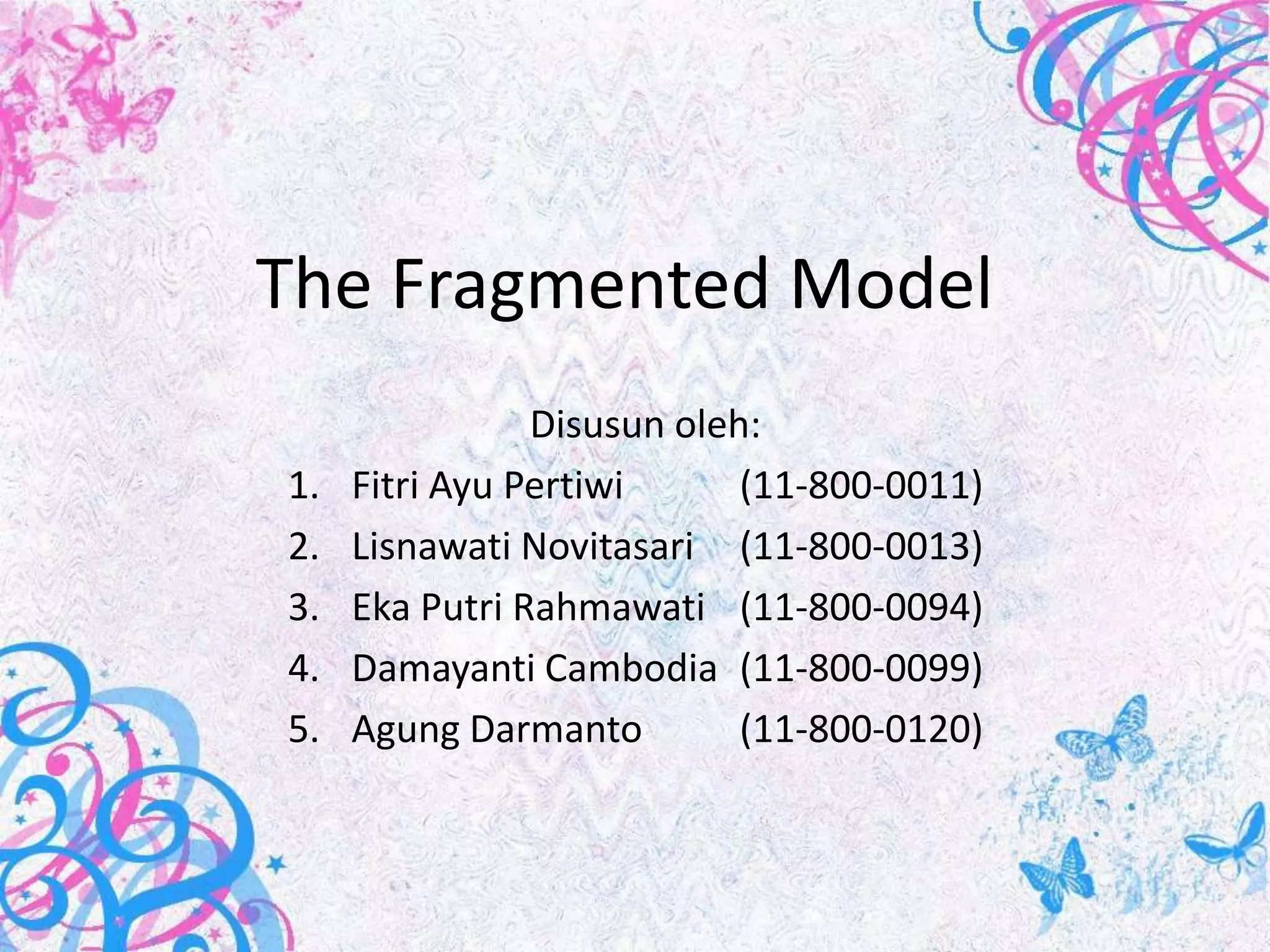 The fragmented model | PPTX