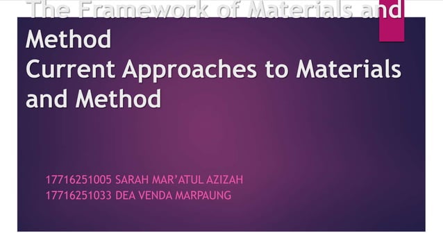The framework of materials and method & Current approaches to materials ...