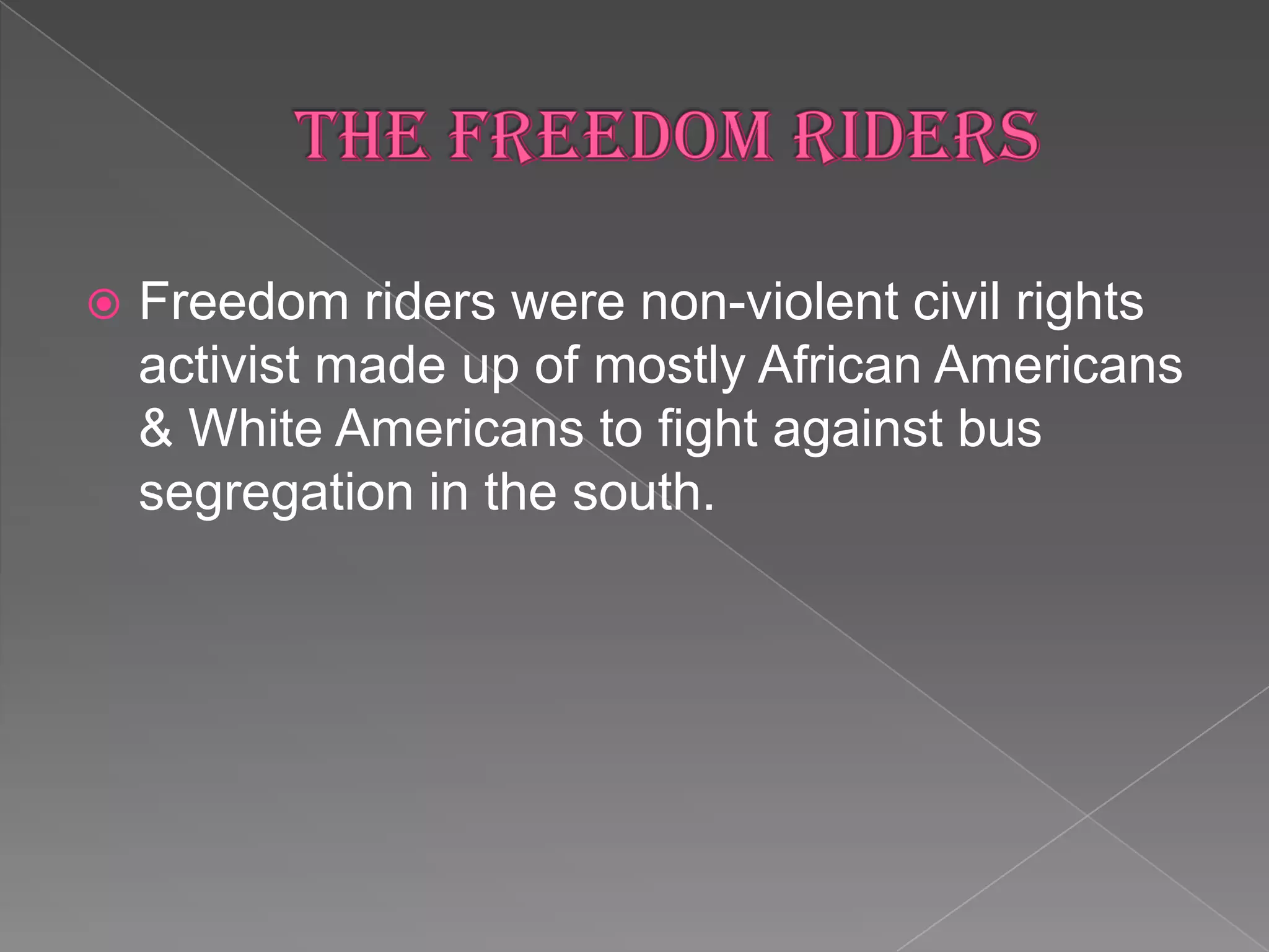The freedom riders | PPT