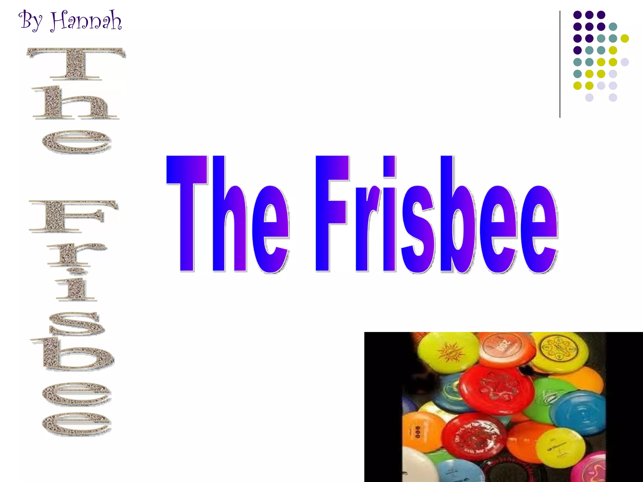 The Frisbee | PPT | Sports Equipment | Sports