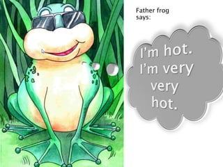 The Frog family | PPTX