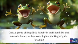 The Frogs Who Wished for a King.pdf | Workybooks | PPT