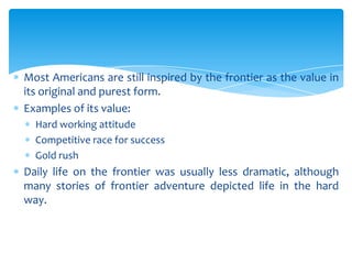American Studies - The Frontier Heritage | PPTX