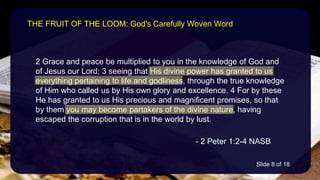 The Fruit of the Loom | PPTX | Christianity | Religion & Spirituality