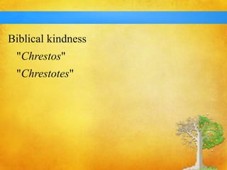 The Fruit of the Spirit: Kindness | PPTX