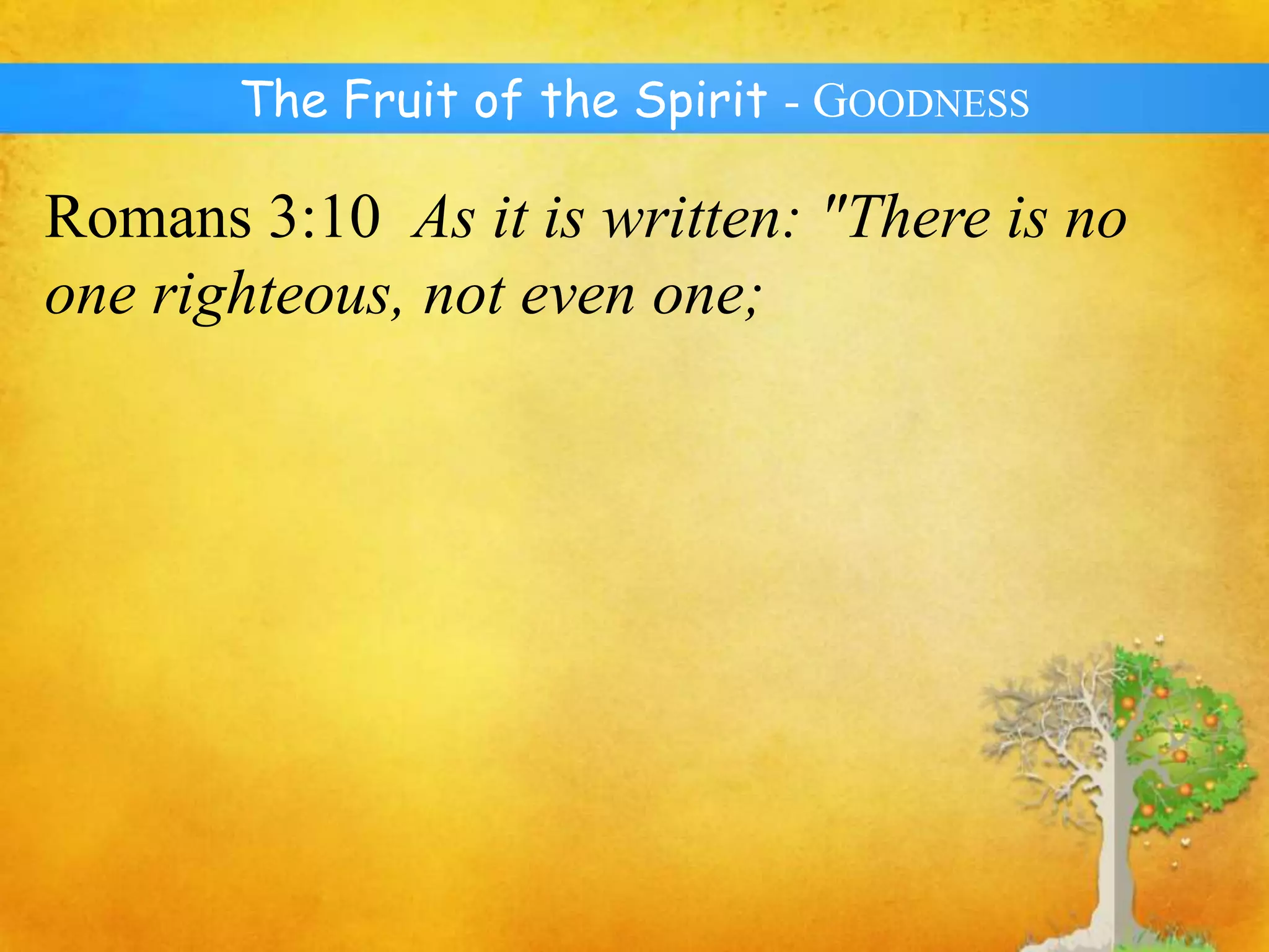 The Fruit of the Spirit: Goodness | PPTX