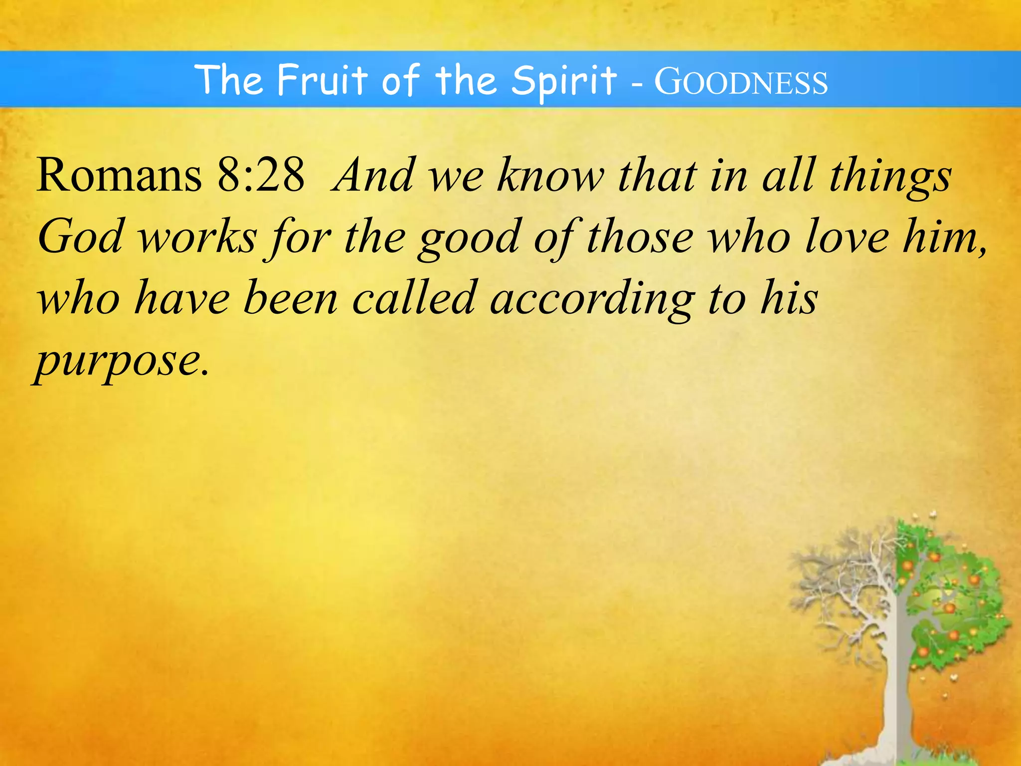 The Fruit of the Spirit: Goodness | PPTX