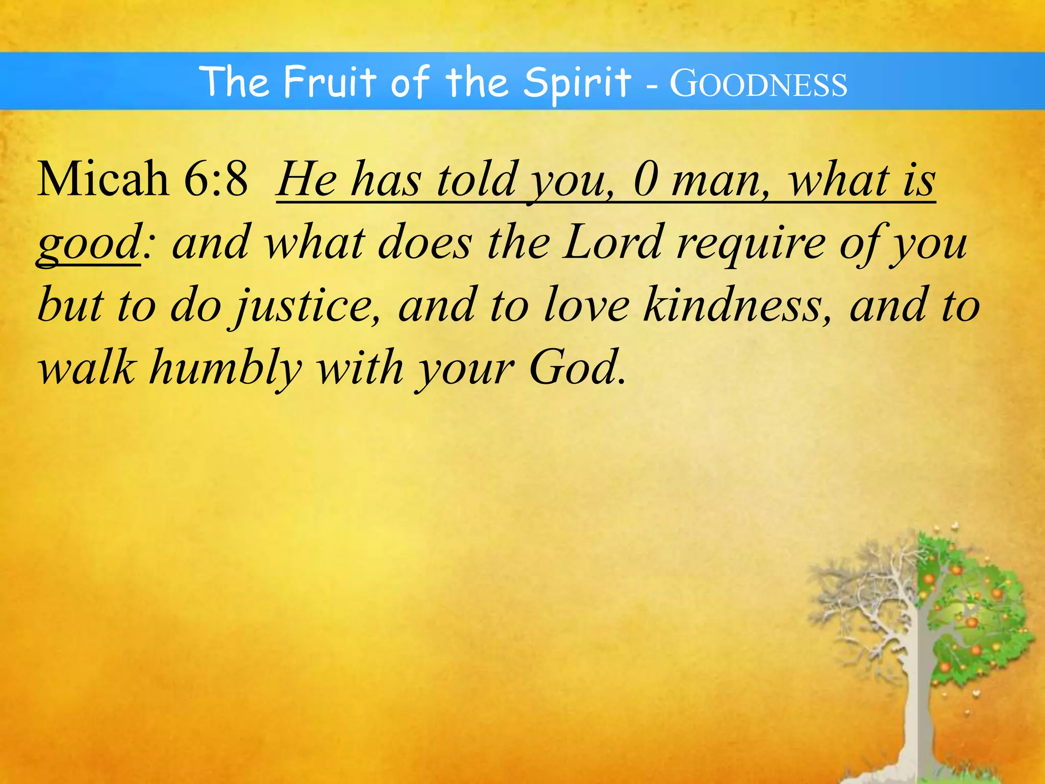 The Fruit of the Spirit: Goodness | PPTX