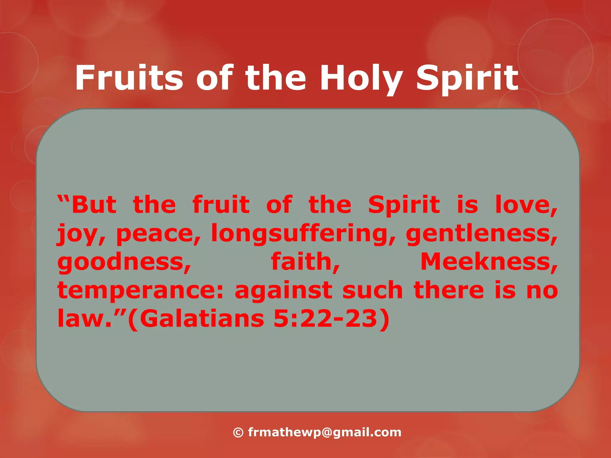 The fruits of the holy spirit | PPT