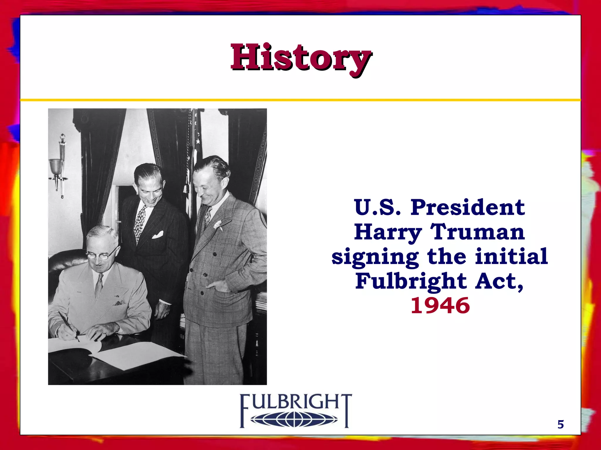 The Fulbright Program | PPT
