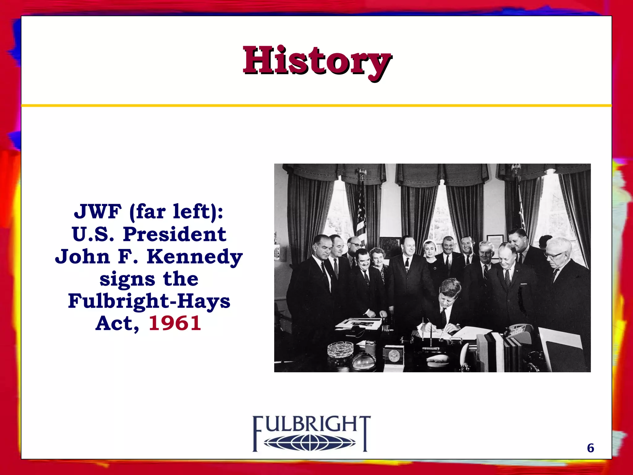 The Fulbright Program | PPT