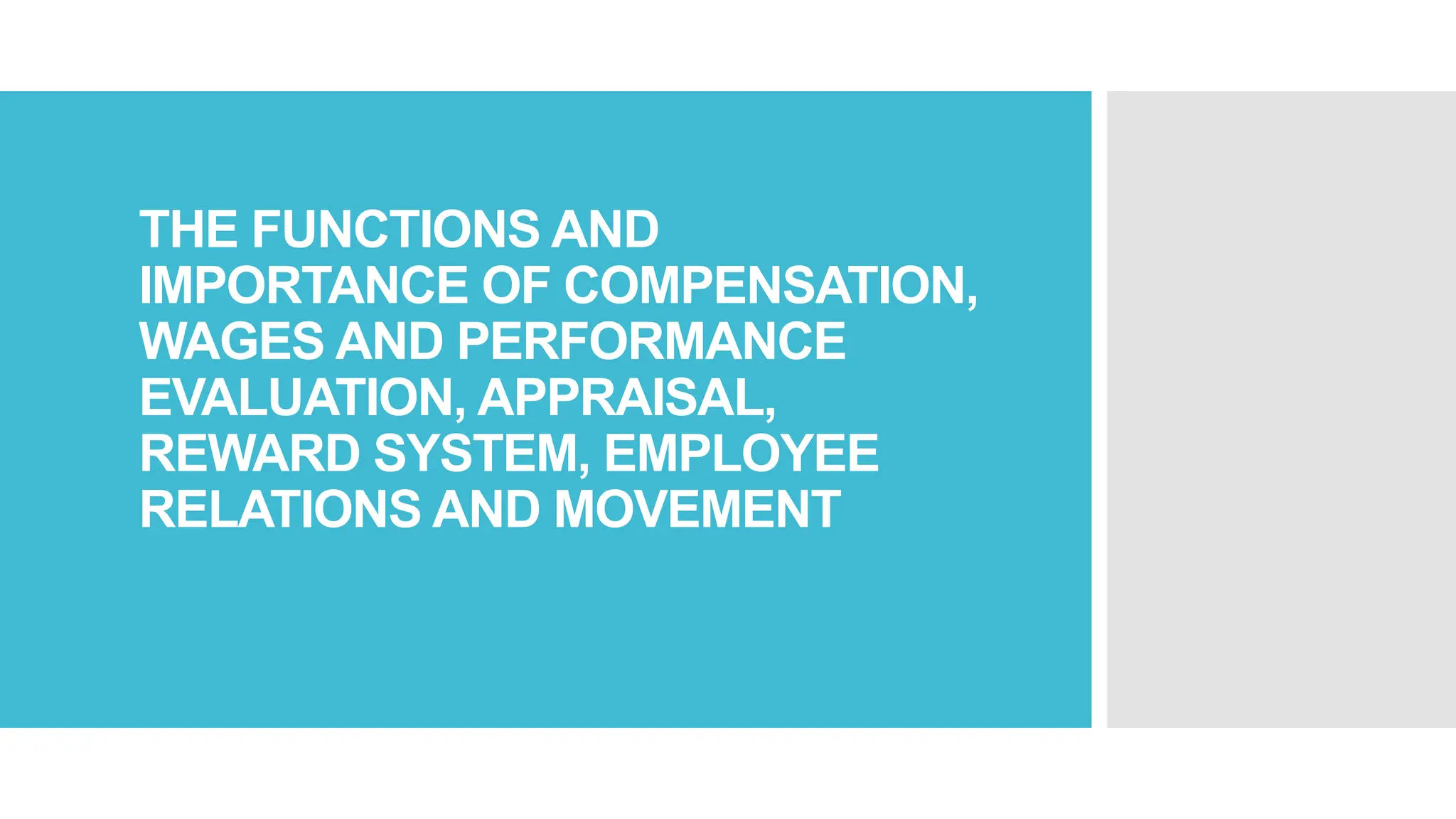 THE FUNCTIONS AND IMPORTANCE OF COMPENSATION, WAGES.pptx