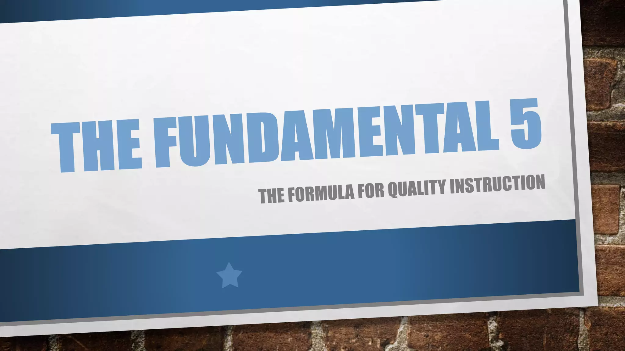 The Fundamental 5 (2017) | PPTX