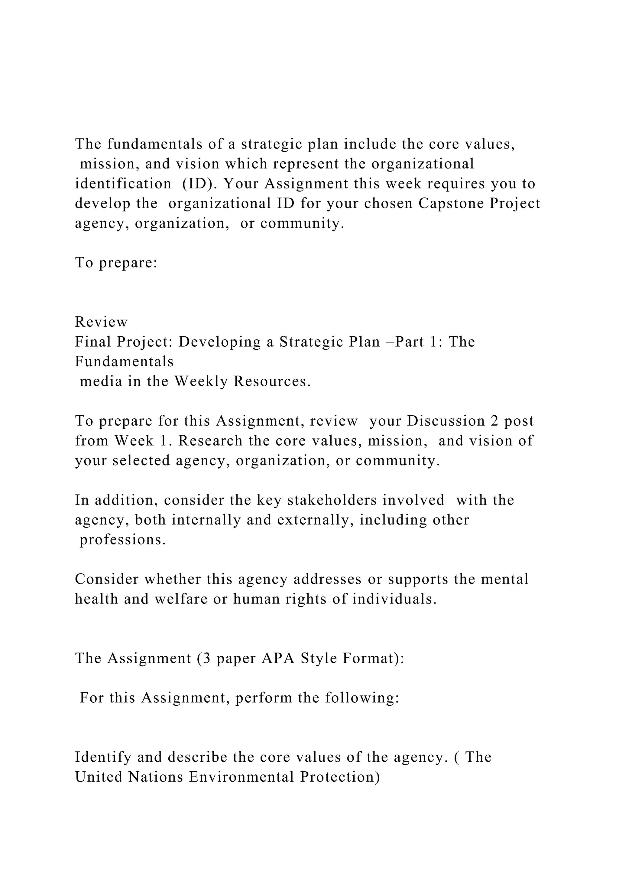 The fundamentals of a strategic plan include the core values, m.docx