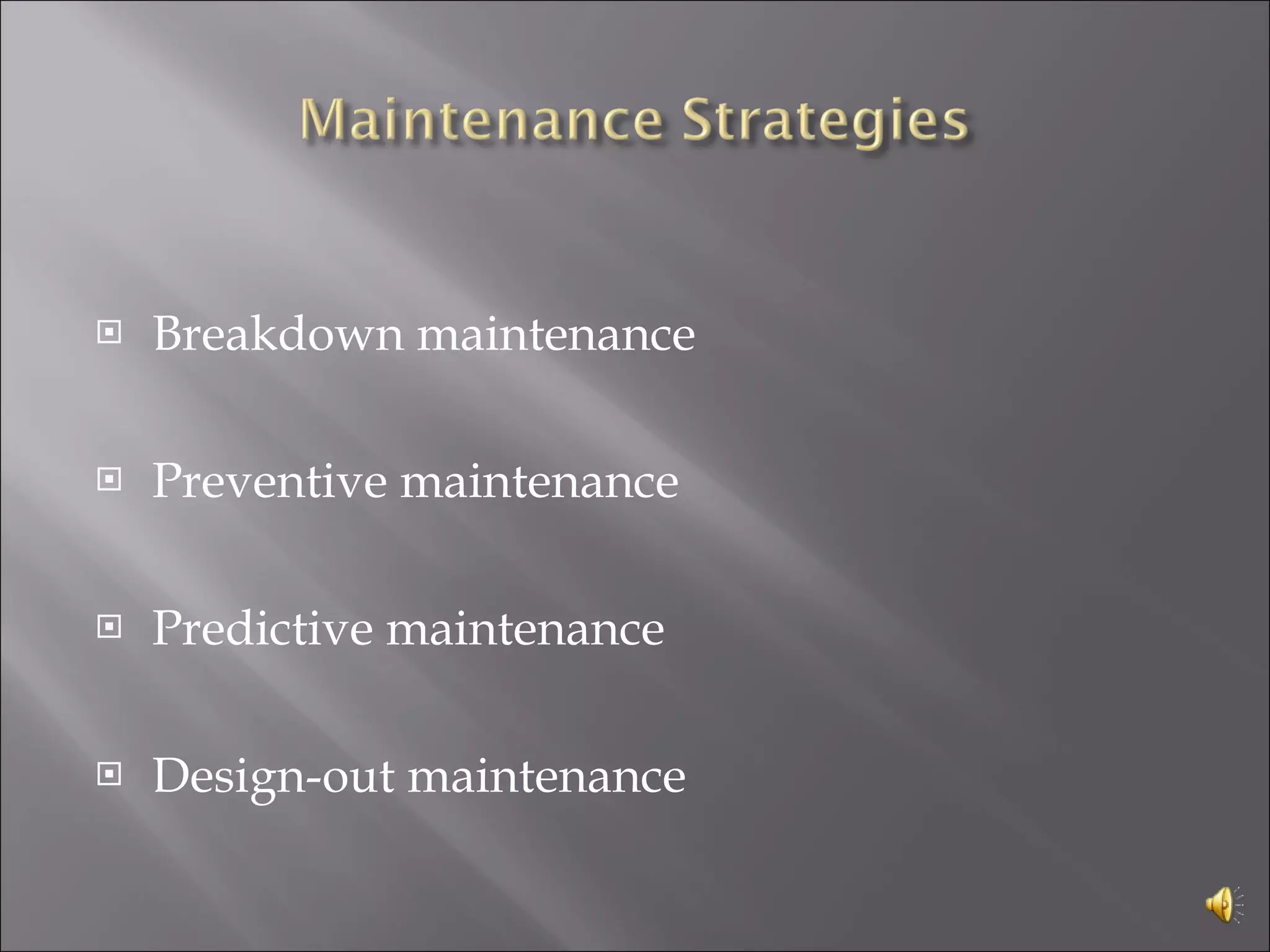 The Fundamentals Of Engineering Maintenance | PPT