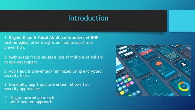 The fundamentals of mobile app fraud prevention by raghib khan | PPT